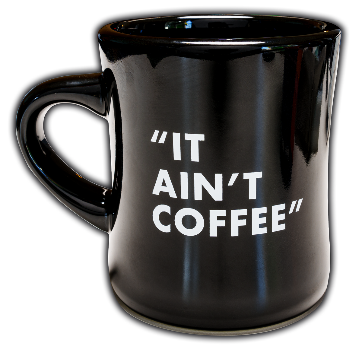 It Ain't Coffee Ceramic Mug | Dark Matter Coffee